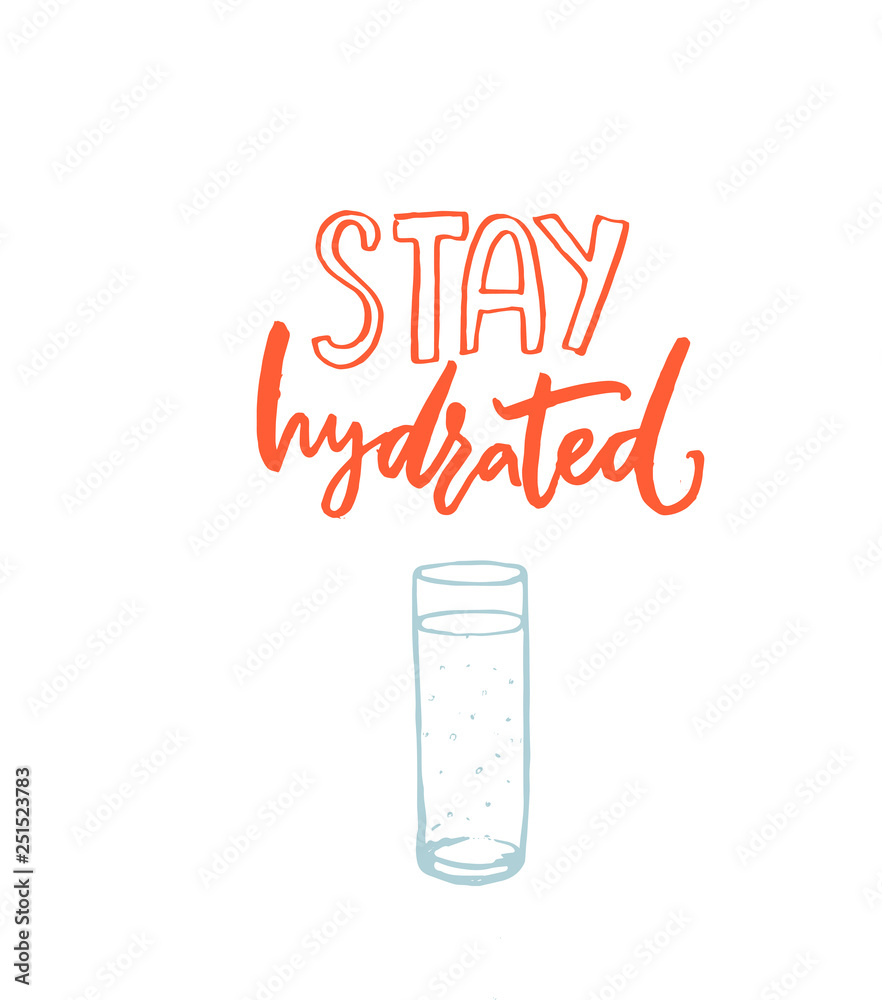 Stay hydrated poster with orange hand drawn text and blue glass of ...