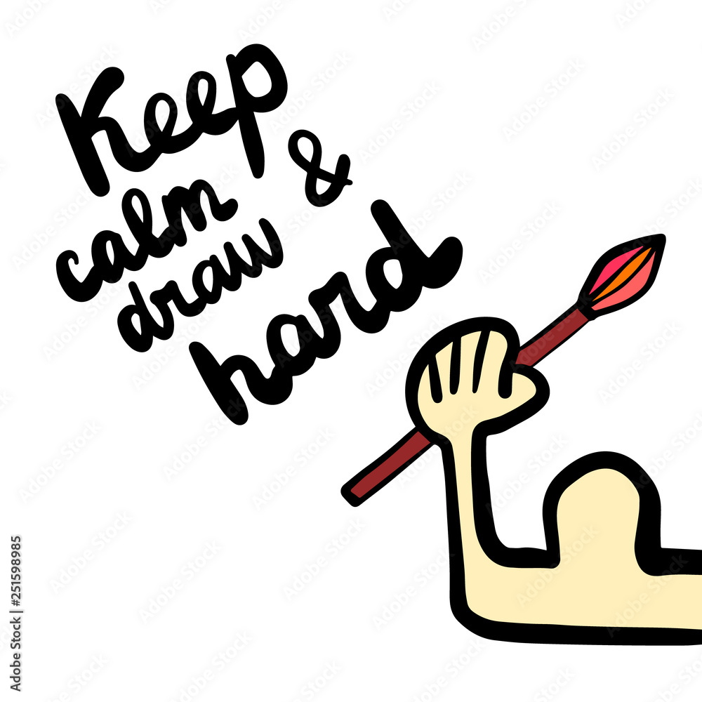 Keep Calm And Draw