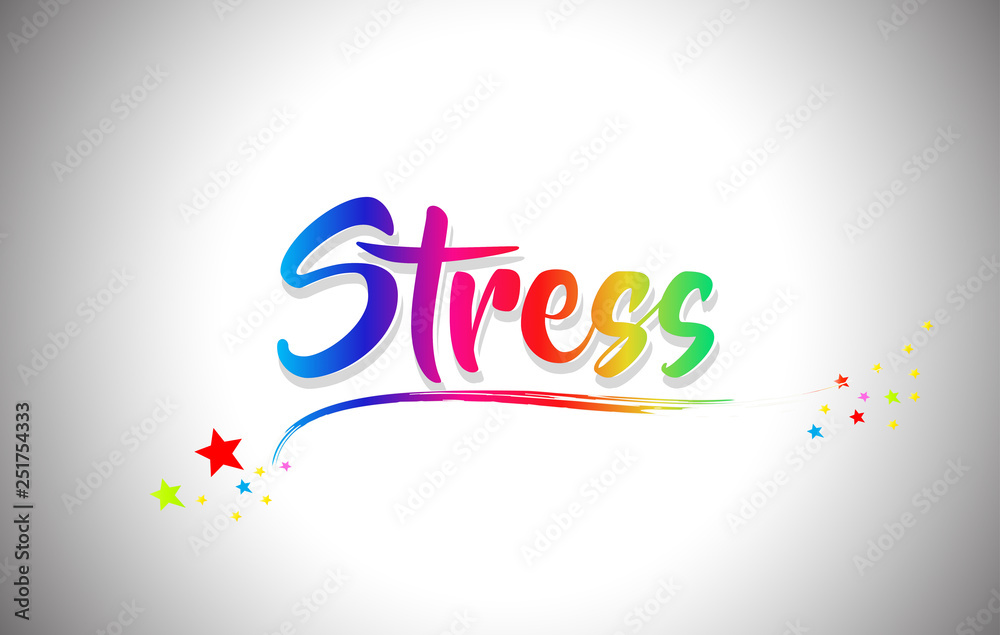 Stress Handwritten Word Text with Rainbow Colors and Vibrant Swoosh ...