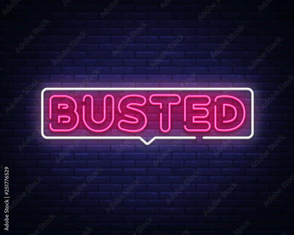 Busted Neon Text Vector. Busted neon sign, design template, modern ...