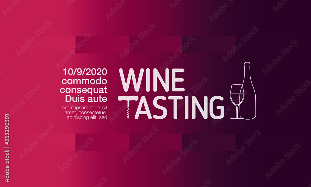 Design for wine events, parties, celebrations or presentations ...