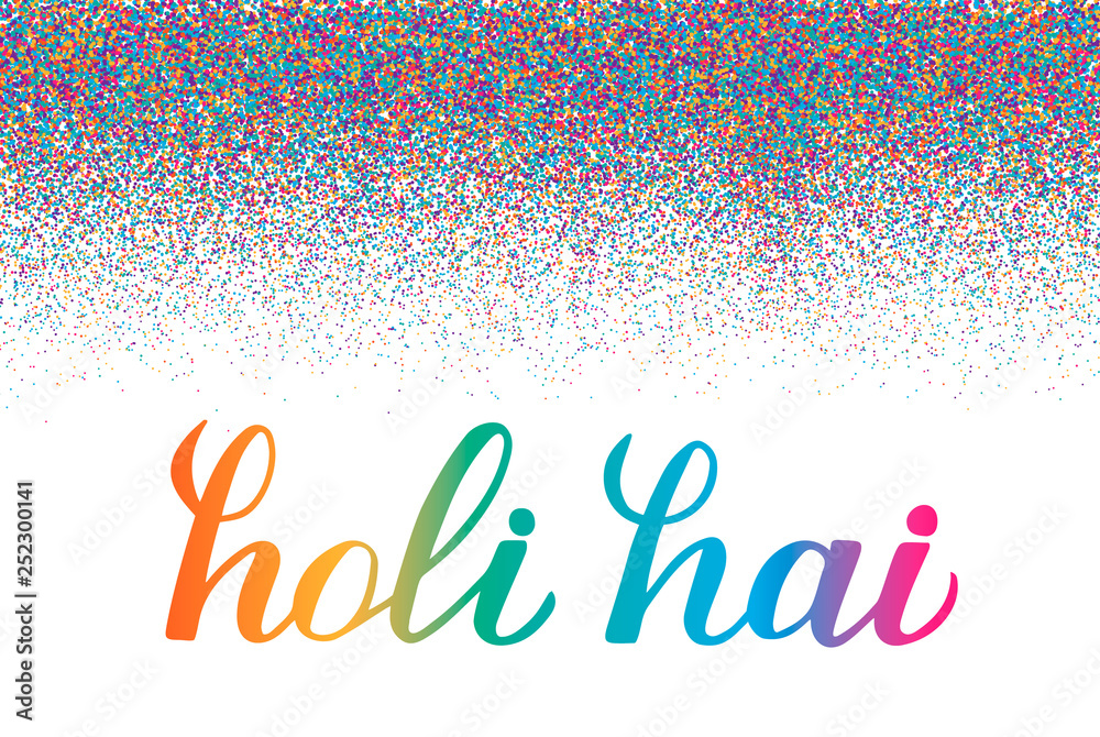 Holi hai calligraphy hand lettering with colorful dots confetti ...
