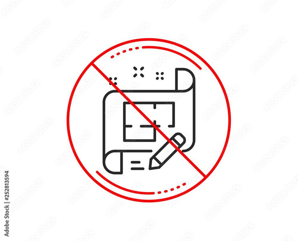 No or stop sign. Architect line icon. Engineering plan sign. Edit ...