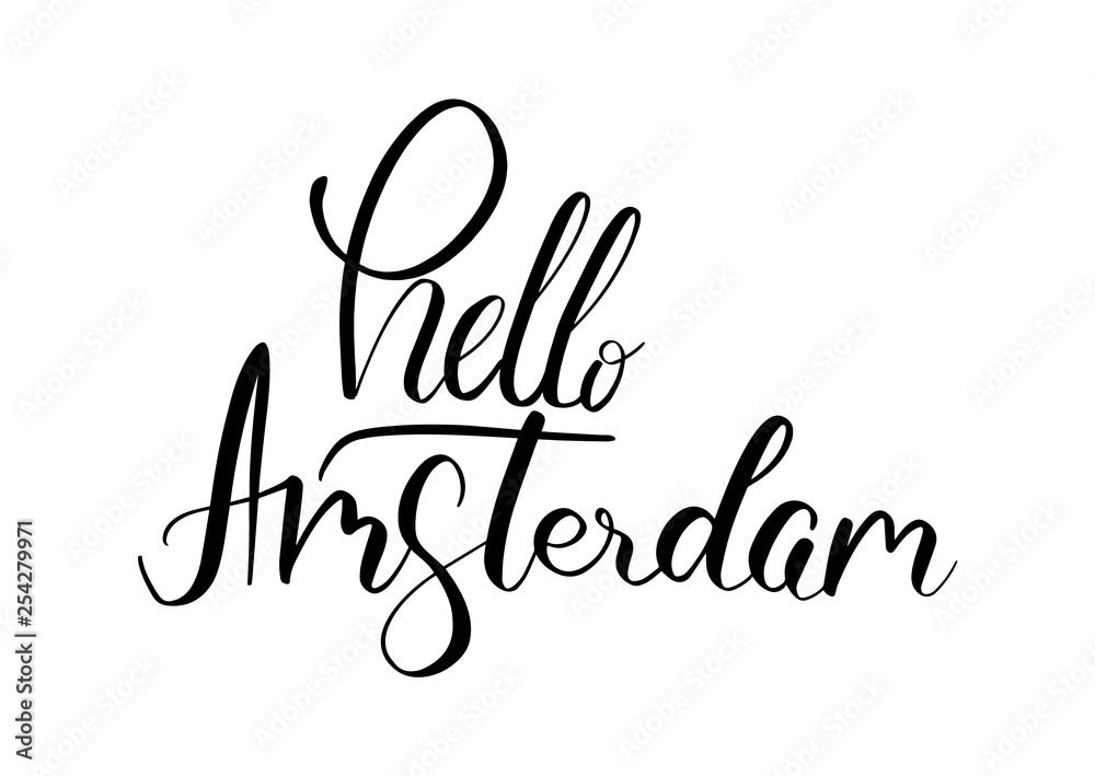 Vector hand lettering illustration. Hello Amsterdam. Calligraphy phrase ...