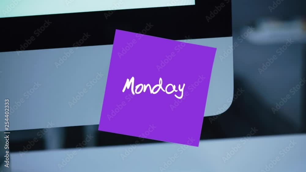 Monday. Days of the week. The inscription on the sticker on the monitor ...