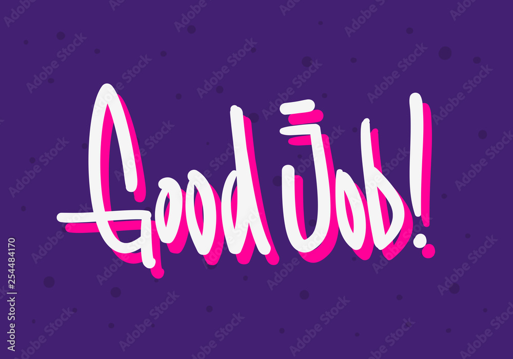 Good Job Label Sign Logo Hand Drawn Brush Lettering Calligraphy Type ...