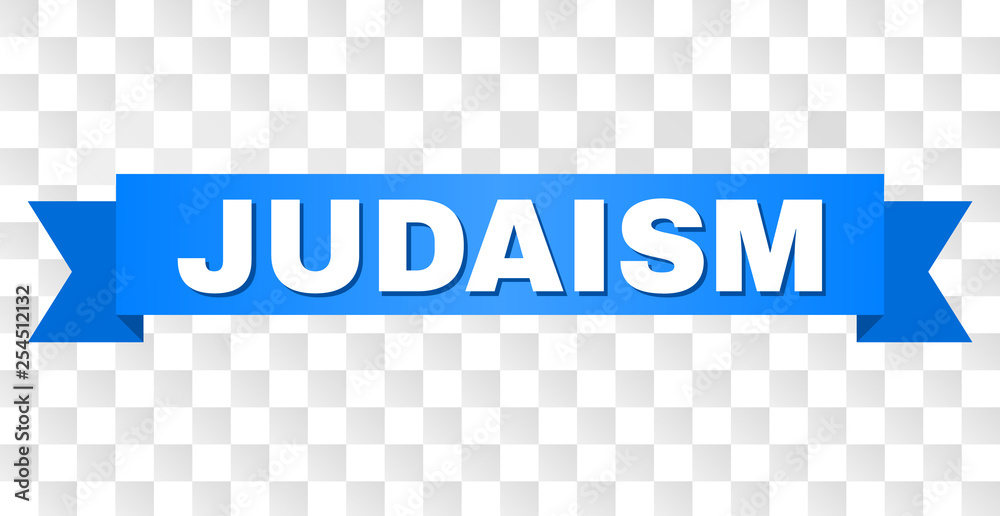 JUDAISM text on a ribbon. Designed with white caption and blue tape ...