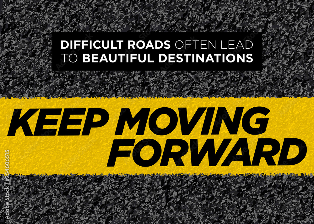 Vector Motivational Poster. Keep Moving Forward. Healthy Life ...