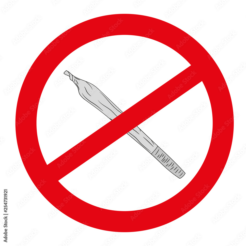 Sign of prohibition cannabis. Red sign stop marijuana spliffs. Stop ...