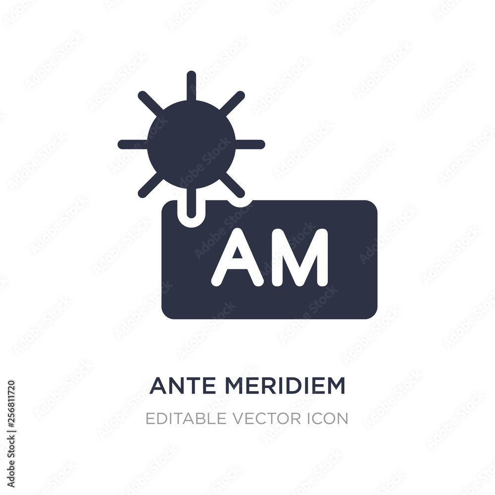 ante meridiem icon on white background. Simple element illustration ...