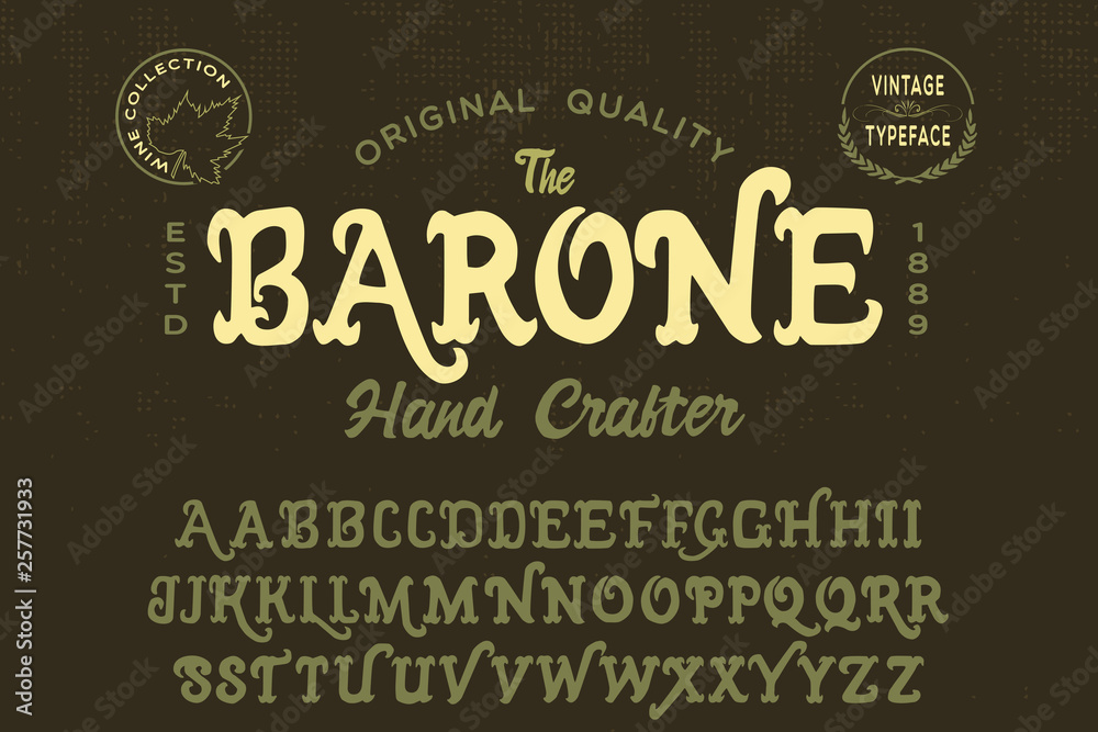 Barone. Original vintage typeface. Hand made font and logo. Wine style ...