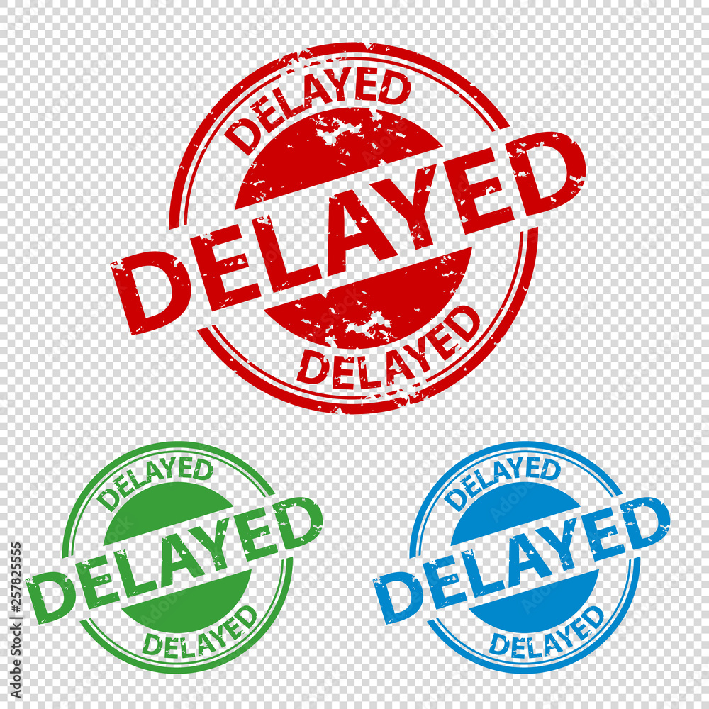Rubber Stamp Seal Delayed - Vector Illustration - Isolated On ...
