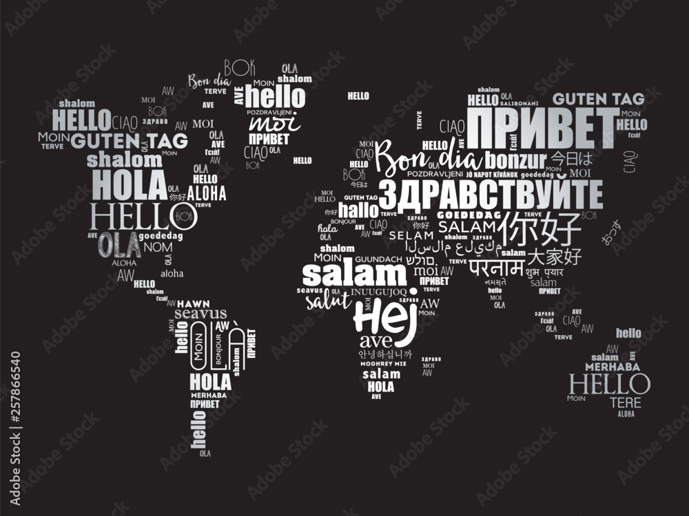 Hello in different languages word cloud in shape of World Map, business ...