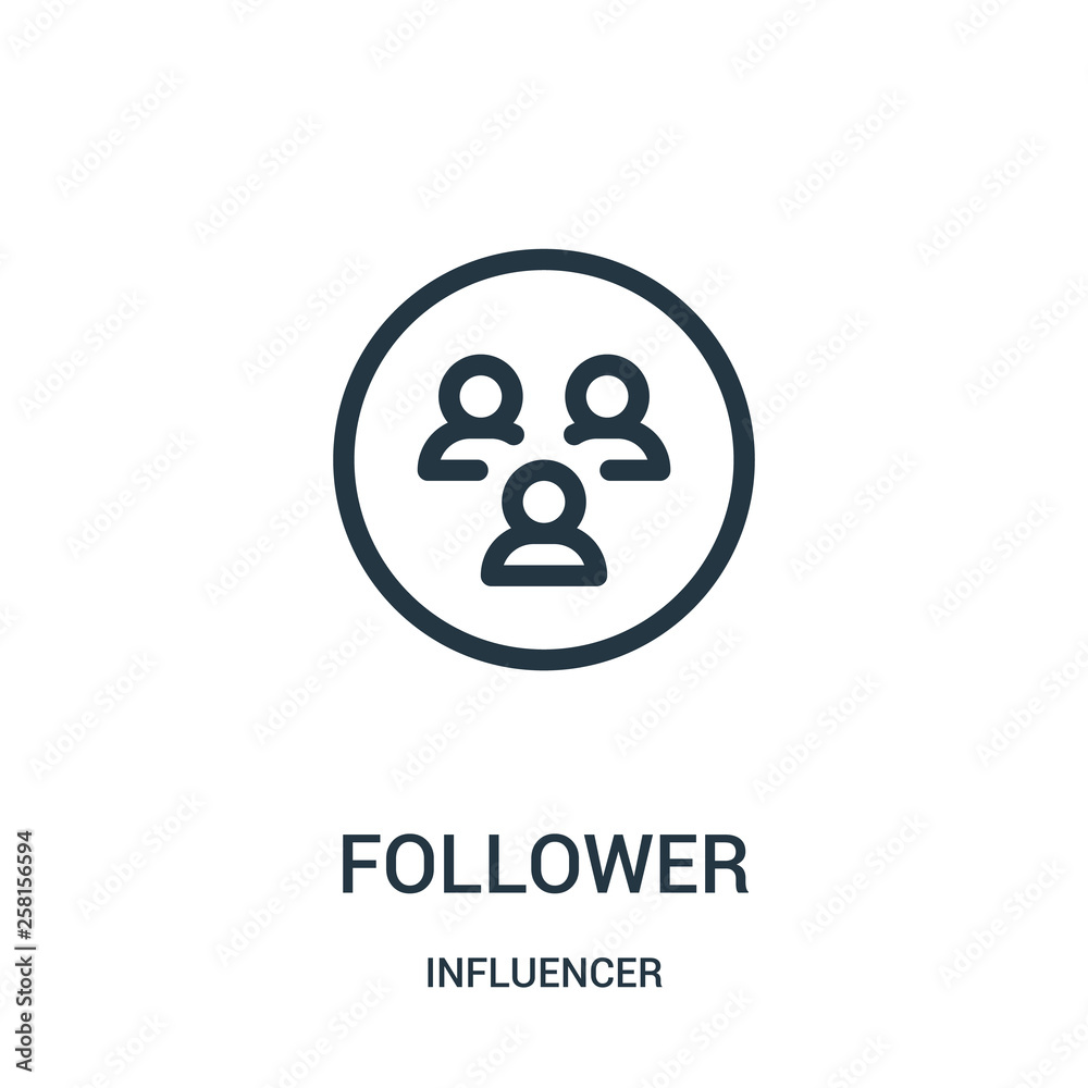 follower icon vector from influencer collection. Thin line follower ...