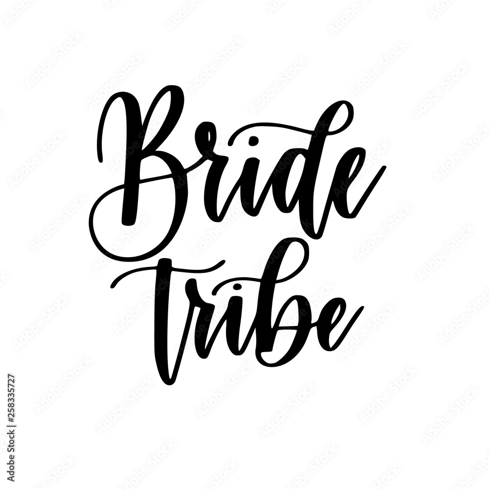 Bride tribe bachelorette party vector calligraphy design Stock Vector ...