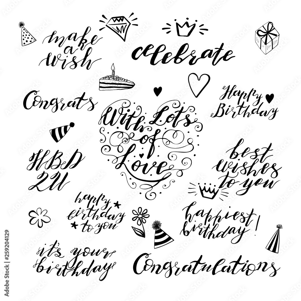 Hand lettering birthday wishes phrases set in black isolated on white ...