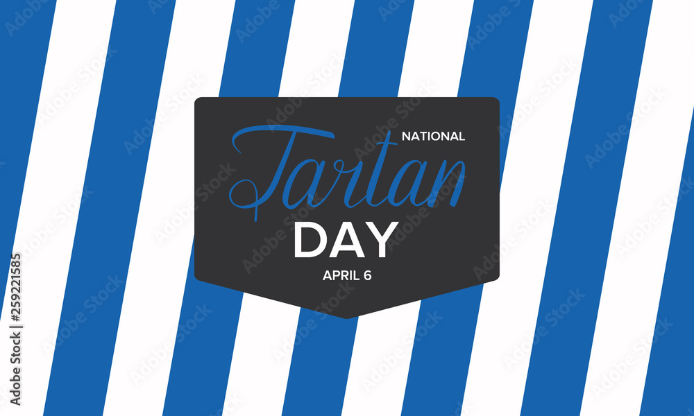 National Tartan Day in United States and Canada. Poster with ...