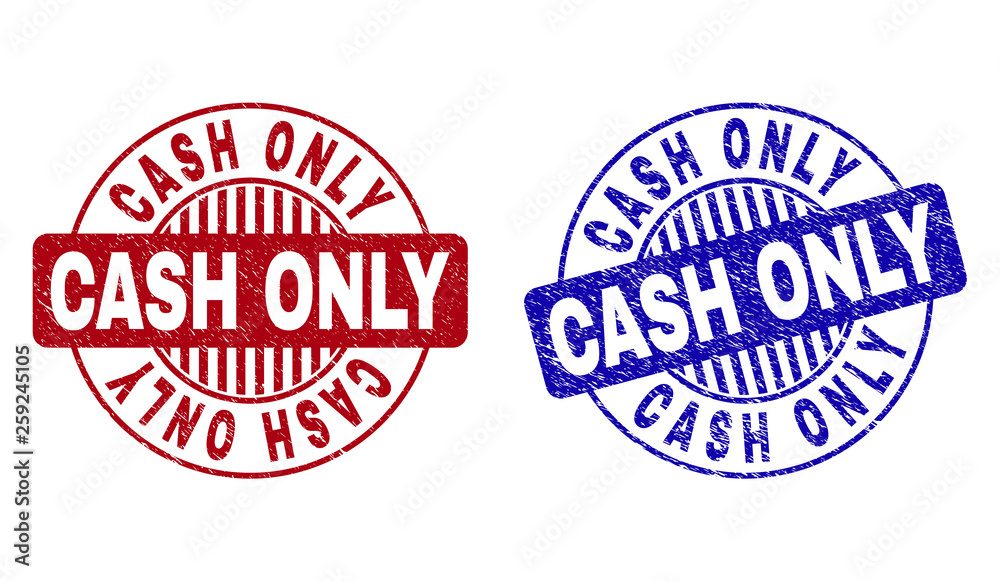 Grunge CASH ONLY round stamp seals isolated on a white background ...