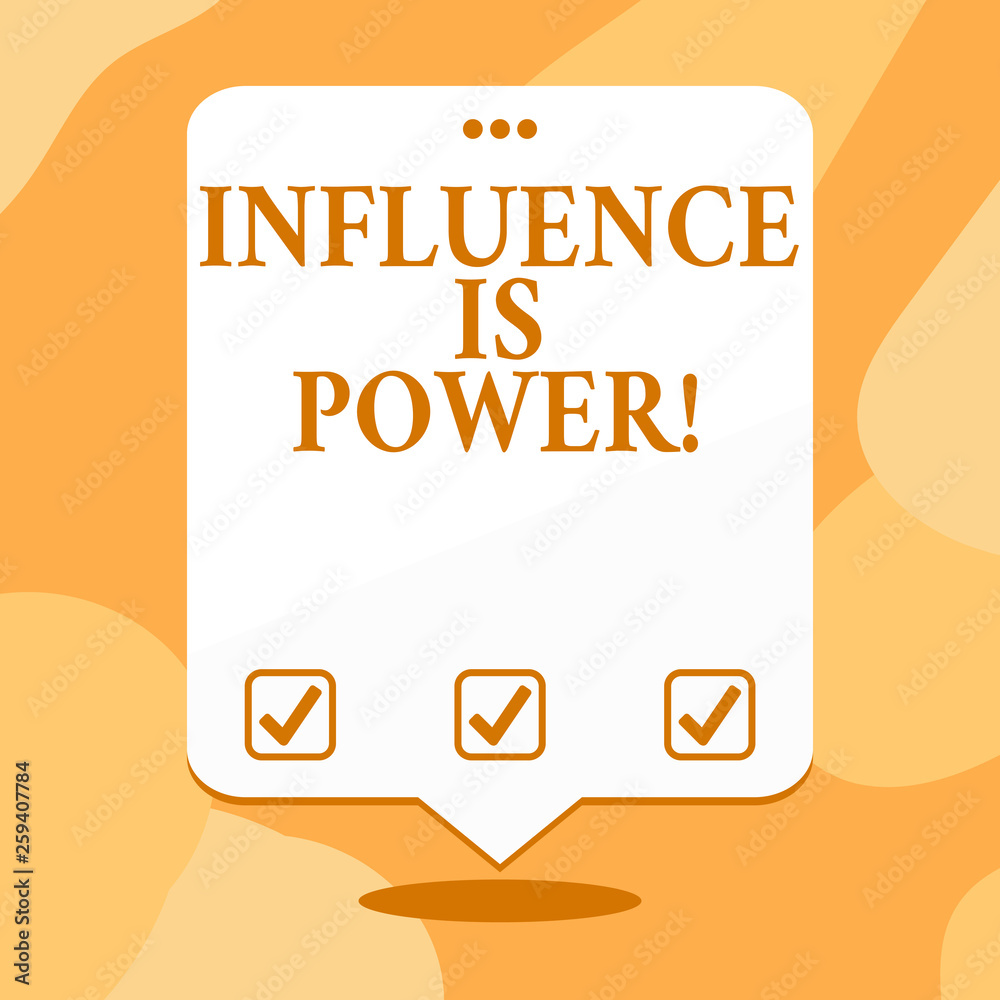 Conceptual hand writing showing Influence Is Power. Concept meaning to ...