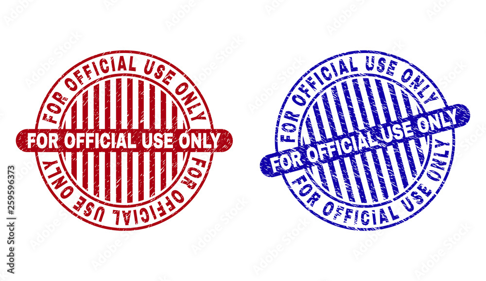 Grunge FOR OFFICIAL USE ONLY round stamp seals isolated on a white ...