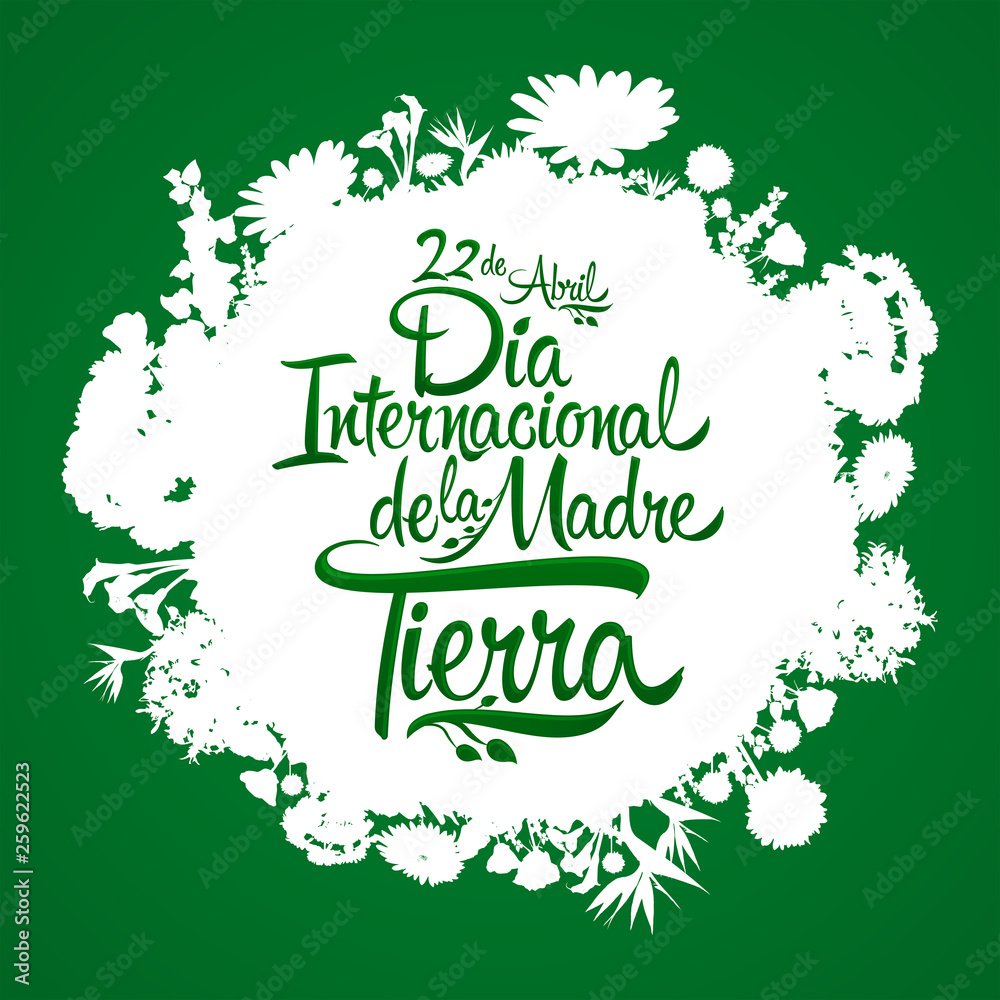 Dia Internacional de la Tierra, International Earth Day Spanish text ...