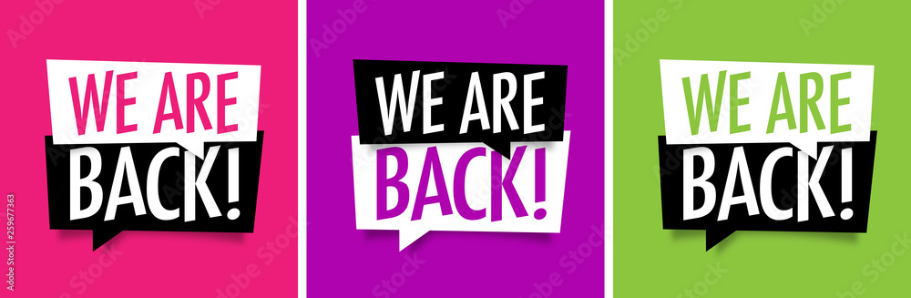 We’re back ! Stock Vector | Adobe Stock