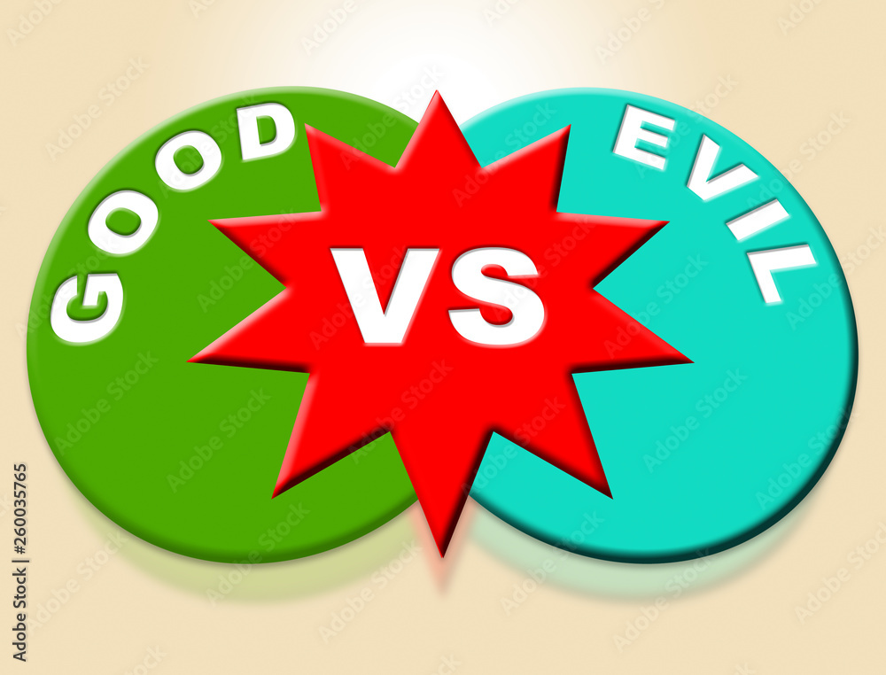 Good Vs Evil Words Shows Difference Between Moral Honesty And Hate 3d good-vs-evil-words-shows-difference-between-moral-honesty-and-hate-3d
