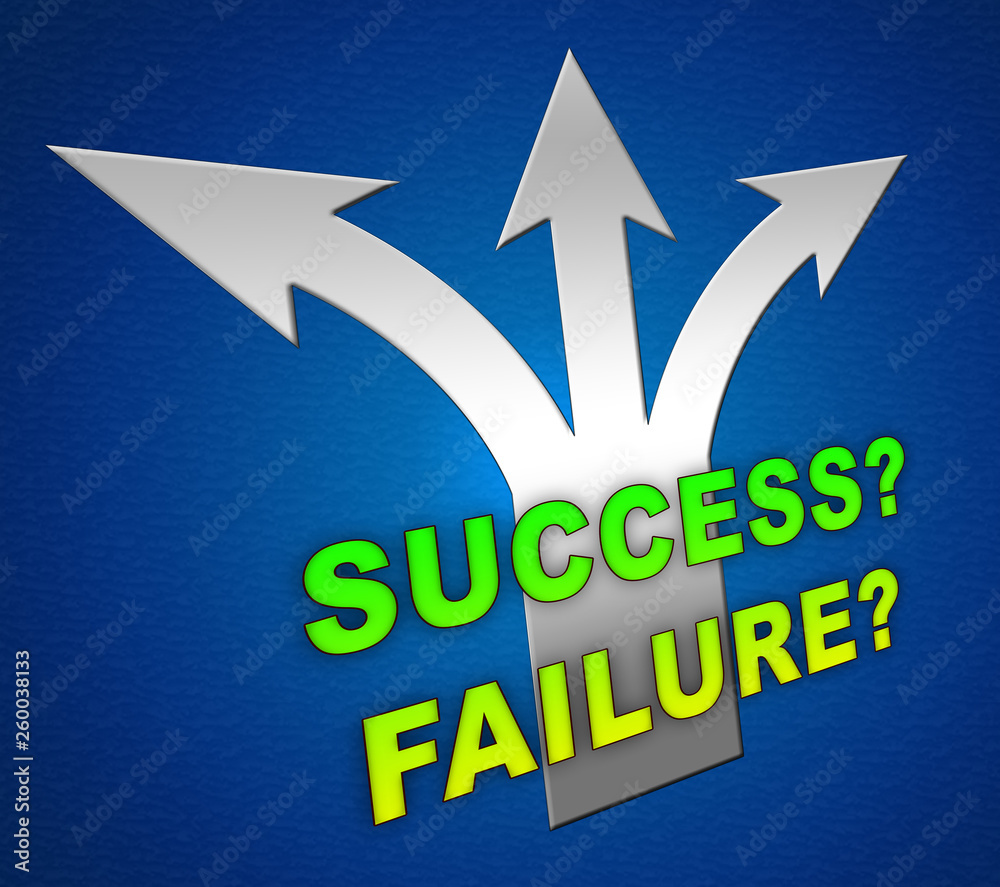 Success Versus Failure Arrows Depicting Improvement And Progress ...