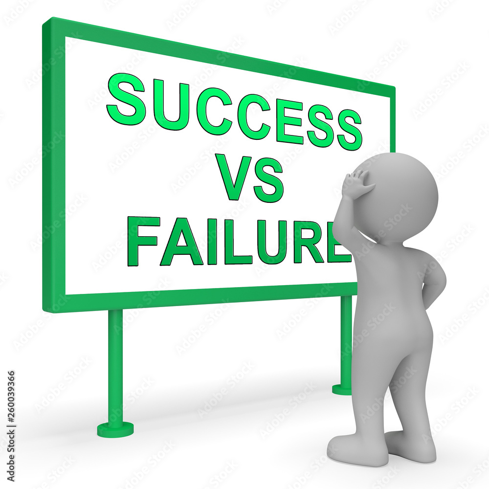 Success Vs Failure Concept Sign Depicts Achievement Versus Problems ...