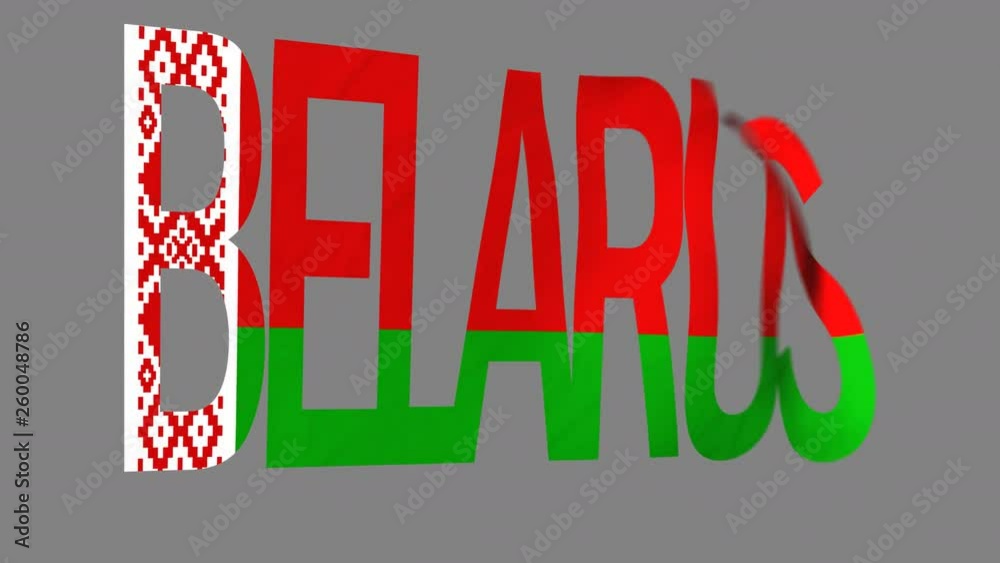 The animated letters of the word 'Belarus' in national colors are ...