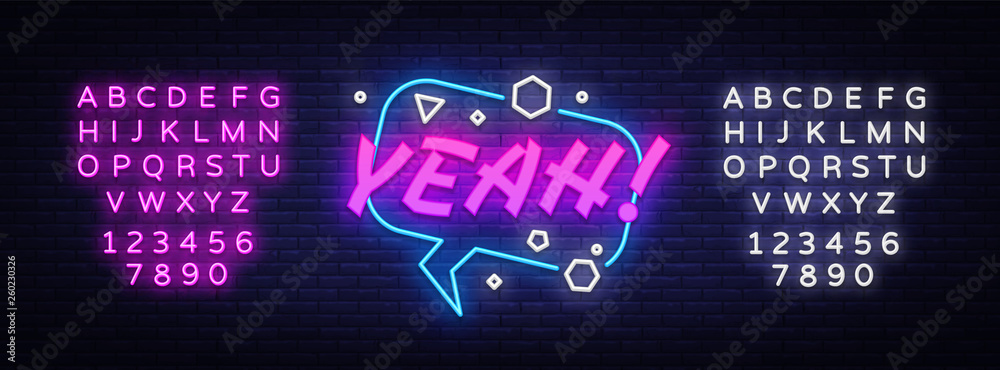 YEAH neon sign vector. Comic speech bubble with expression text YEAH ...