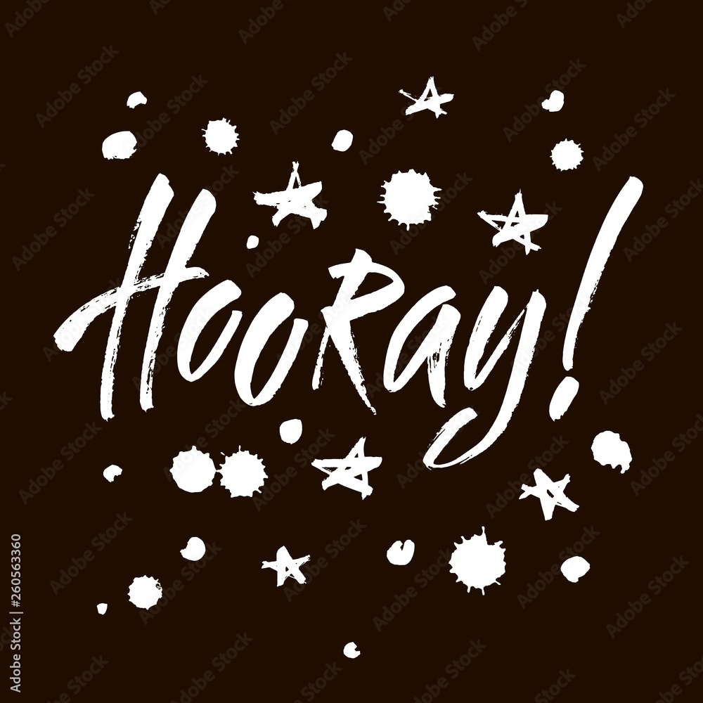 Hooray - modern calligraphy text handwritten with ink and brush ...