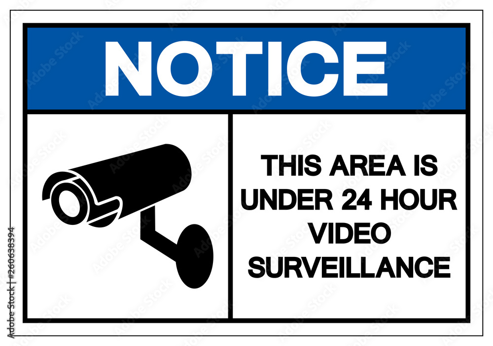 Poster Notice This Area Is Under 24 Hour Video Surveillance Symbol Sign ...