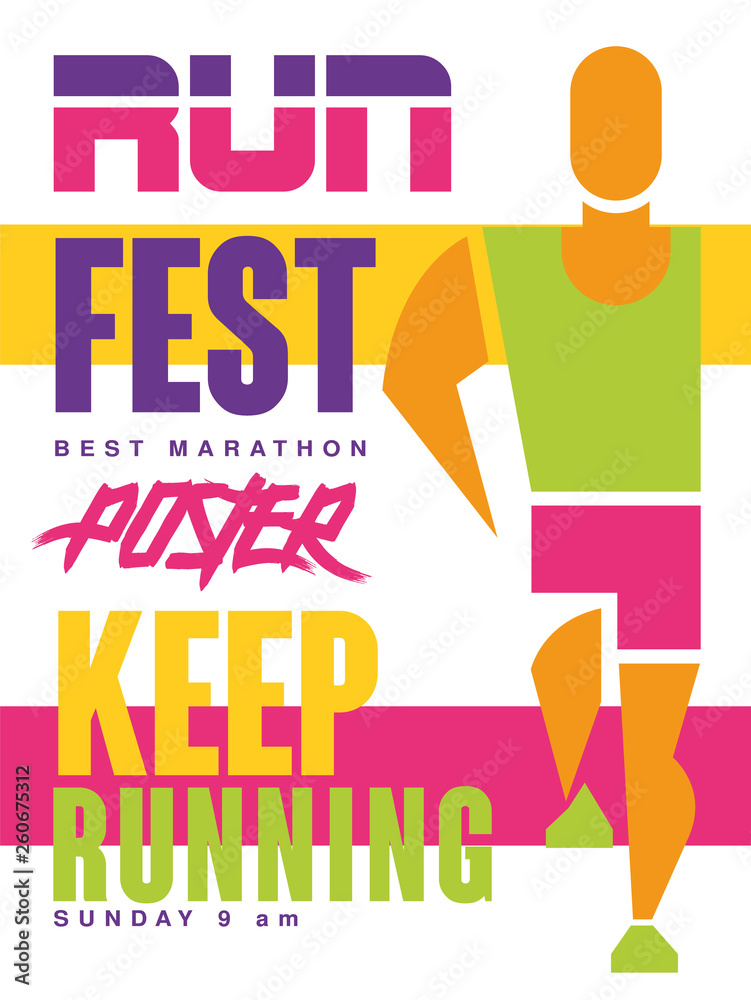 Run fest, keep running colorful poster, template for sport event ...