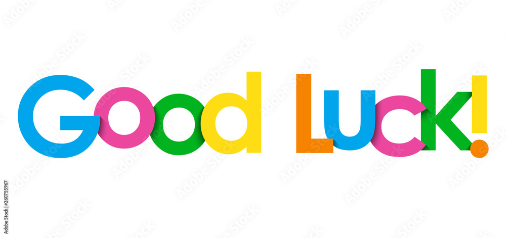 GOOD LUCK! colorful typography banner Stock Vector | Adobe Stock