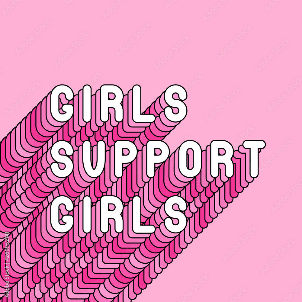 “Girls support girls“ feminist quote poster. Girl power card. Vector ...