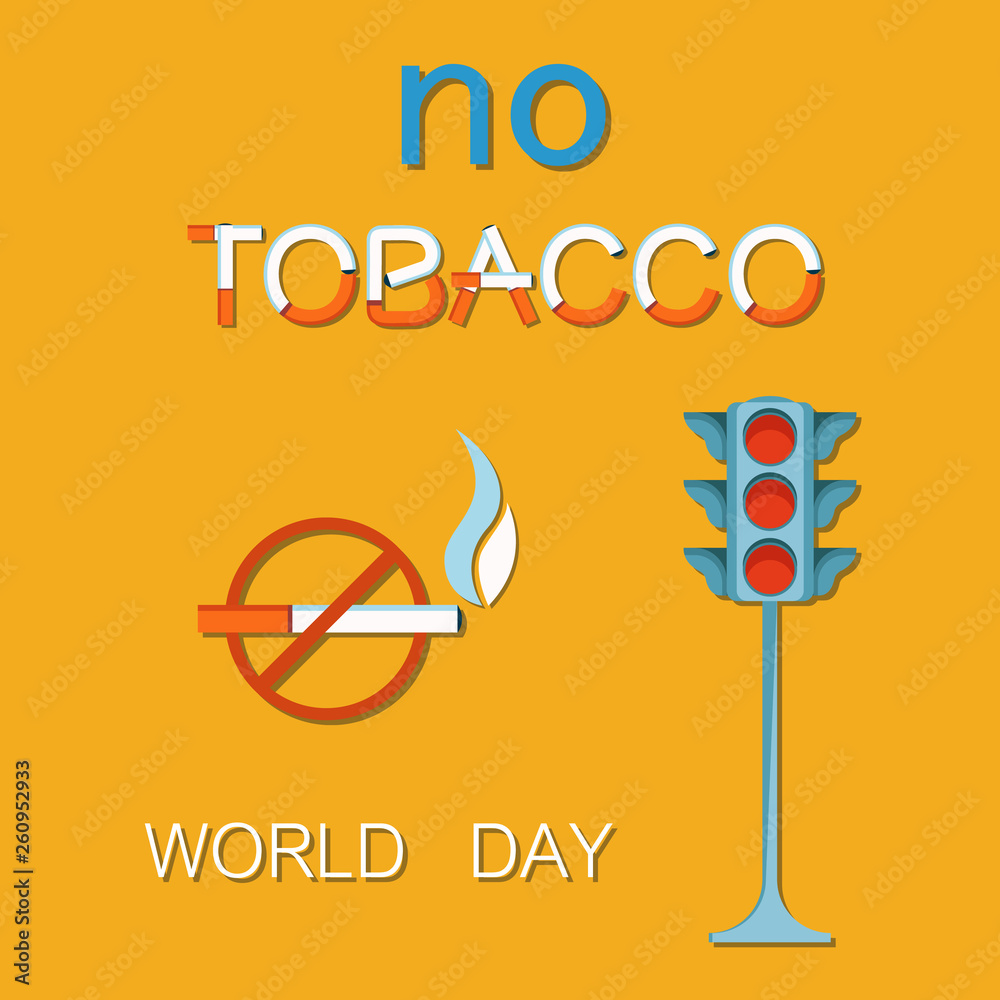 World no tobacco day 31th May poster with traffic light showing red ...