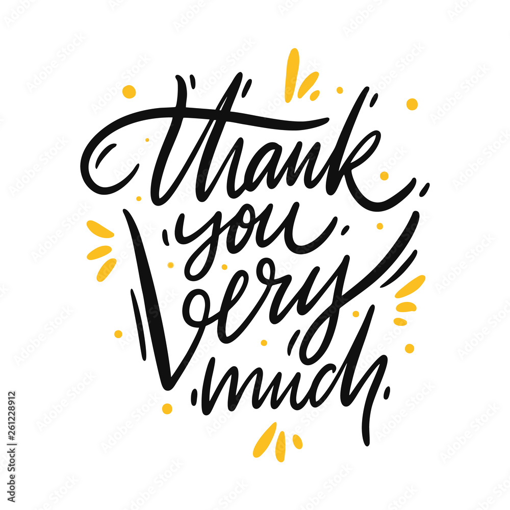 Thank you very much. Hand drawn vector lettering. Isolated on white ...