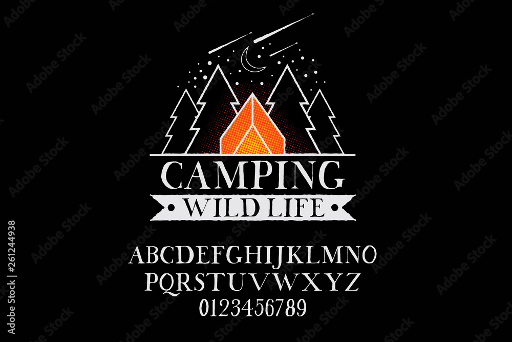 Camping Wild Life. Vector logo and script alphabet font. North ...