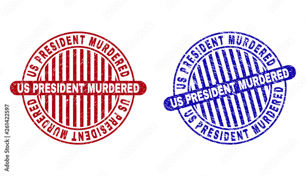 Grunge US PRESIDENT MURDERED round stamp seals isolated on a white ...