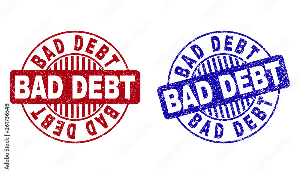 Grunge BAD DEBT round stamp seals isolated on a white background. Round ...