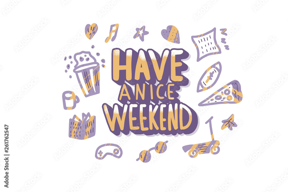 Have a nice weekend poster. Vector illustration. Stock Vector | Adobe Stock