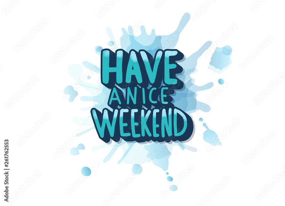 Have a nice weekend poster. Vector illustration. Stock Vector | Adobe Stock