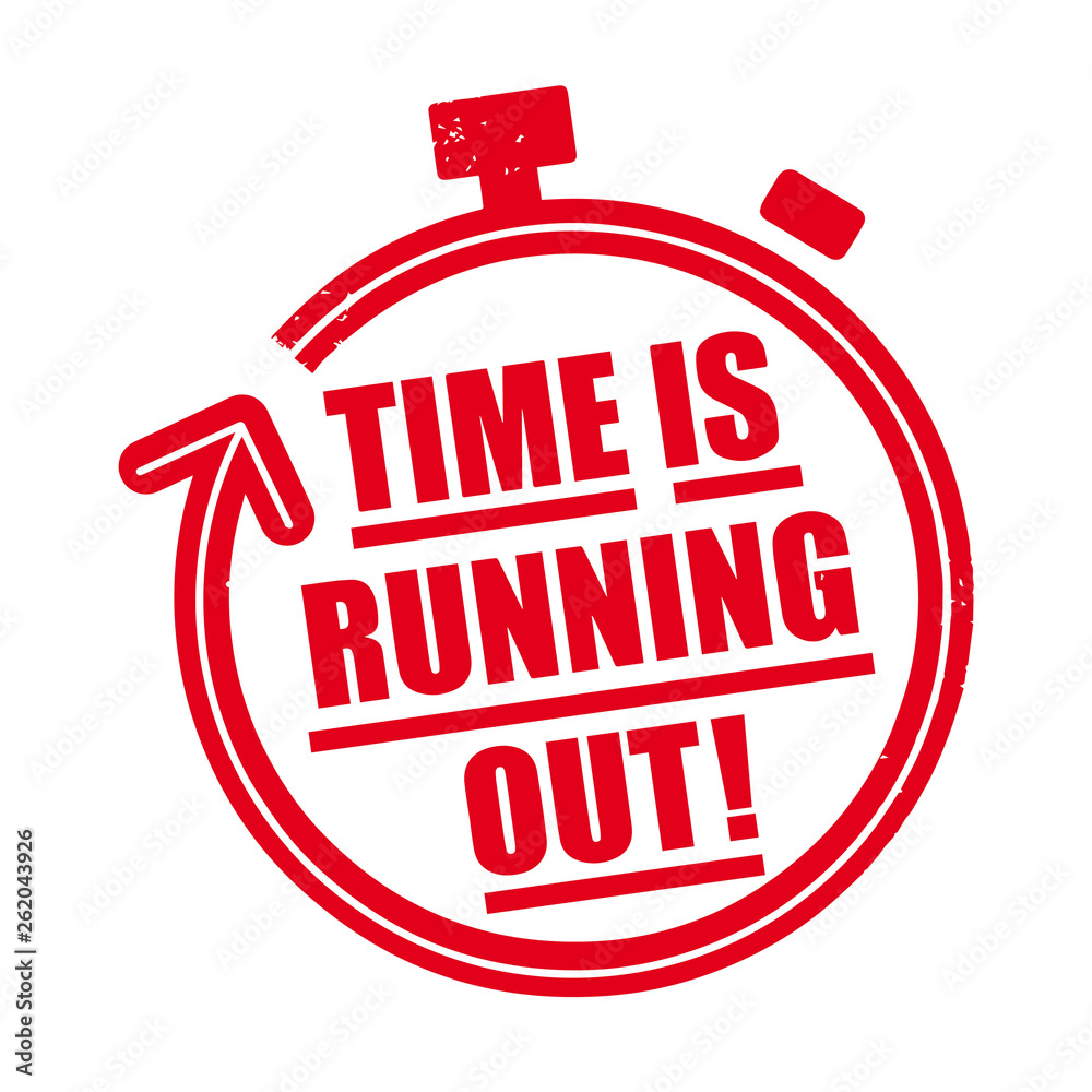 red rubber stamp "time is running out" Stock Vector | Adobe Stock