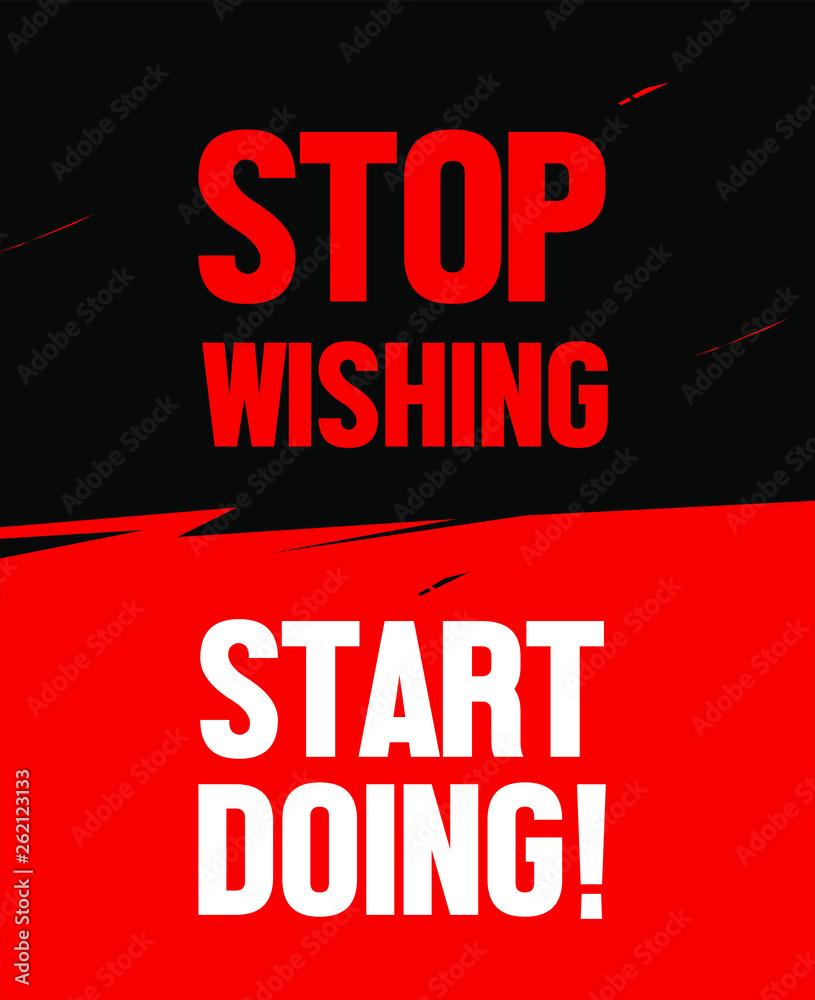 Motivational and inspirational poster design for taking action and ...