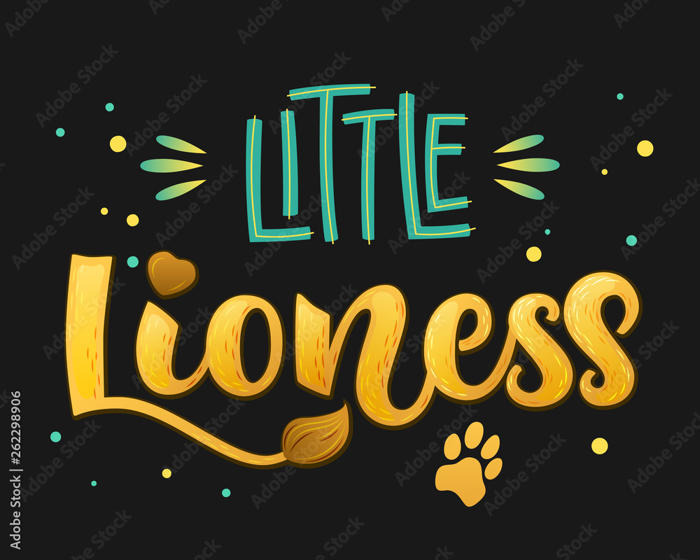 Little Lioness - color hand draw calligraphy script lettering text ...