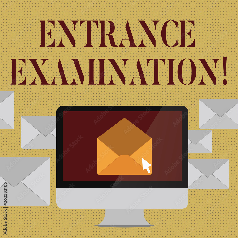 Writing note showing Entrance Examination. Business concept for an exam ...