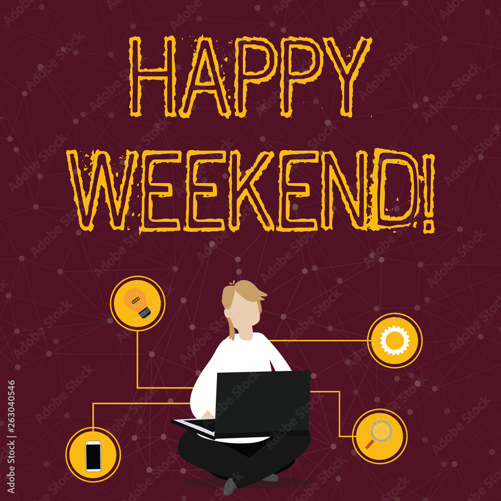 Word writing text Happy Weekend. Business photo showcasing something ...