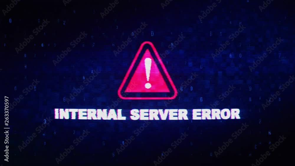 Internal Server Error Text Digital Noise Glitch Effect Tv Screen Loop Background. Login and ...