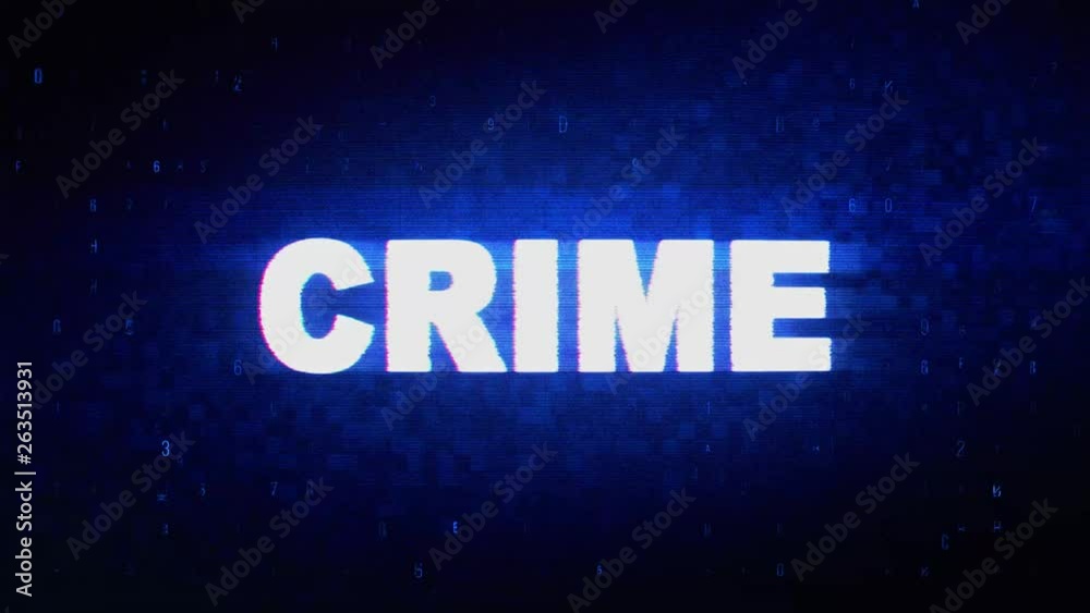 Crime Text Digital Noise Twitch and Glitch Effect Tv Screen Loop ... Crime Text Digital Noise Twitch and Glitch Effect Tv Screen Loop ...